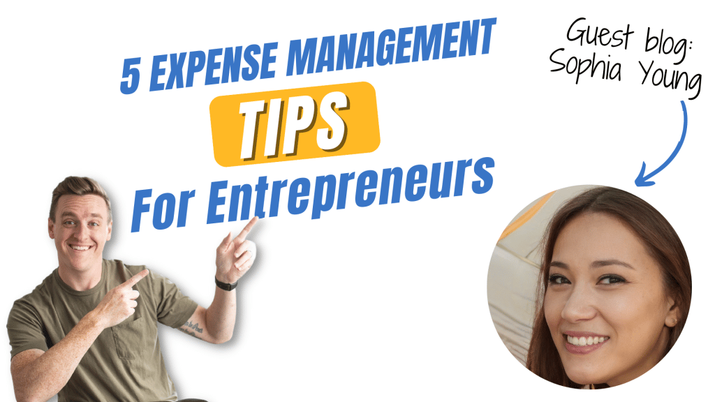 5 Expense Management Tips Every Entrepreneur Must Know - Craig Dacy